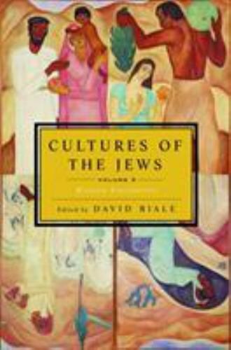 Cultures of the Jews, Volume 3 Vol. III : Modern Encounters by David ...