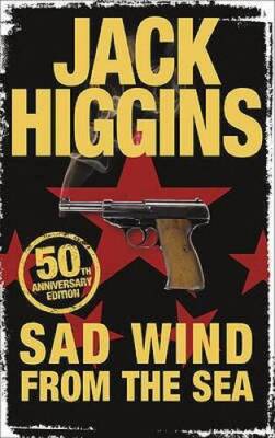 Sad Wind from the Sea - Paperback By Jack Higgins - ACCEPTABLE | eBay