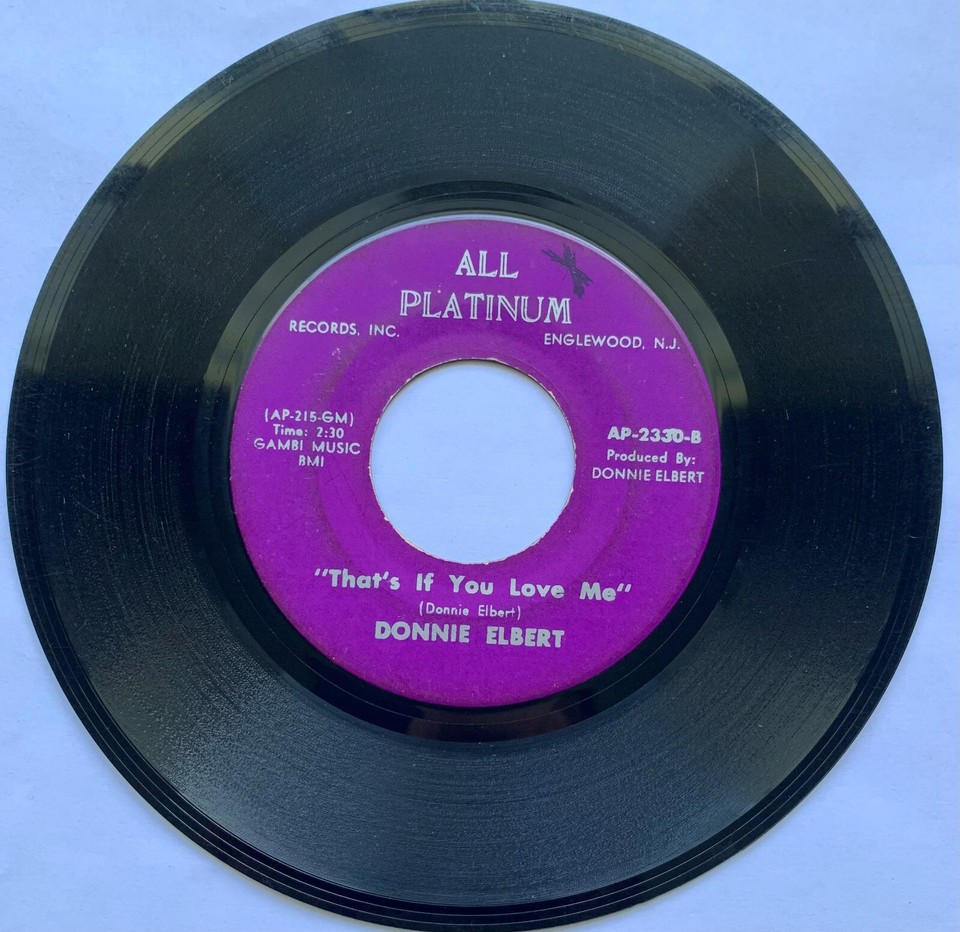 DONNIE ELBERT-WHERE DID OUR LOVE GO-THATS IF YOU LOVE ME 45RPM-FUNK ...