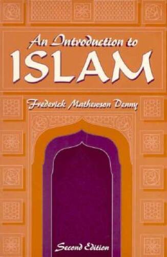 An Introduction to Islam, 2nd Edition - Paperback - VERY GOOD ...