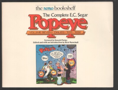 Complete E.C. Segar Popeye 1931-32 #7 1988-Forward by Don Phelps-150 ...