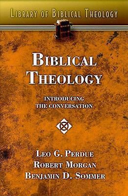 Biblical Theology: Introducing the Conversation (Library of Biblical ...