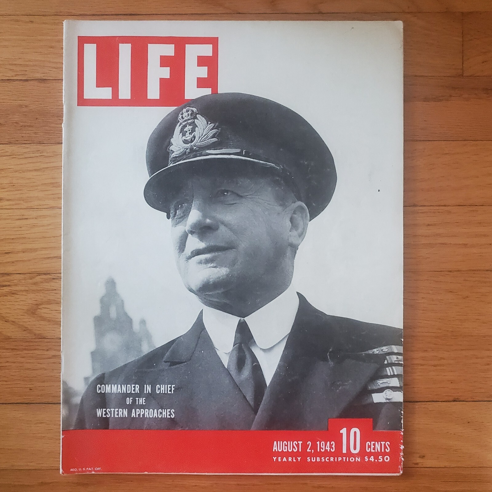 Life Magazine WWII Commander in Chief of the Wstern Approaches August 2 ...