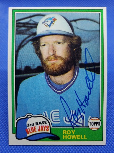 1981 Topps ROY HOWELL Autograph Baseball card TORONTO BLUE JAYS #581 ...