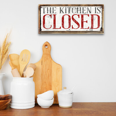 The Kitchen Is Closed - White Rustic Looking Metal Home Decor Sign ...