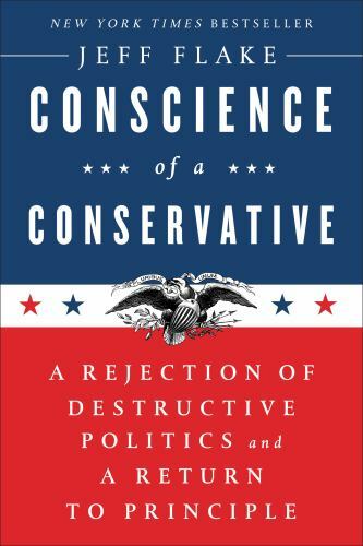 Conscience of a Conservative : A Rejection of Destructive Politics and ...