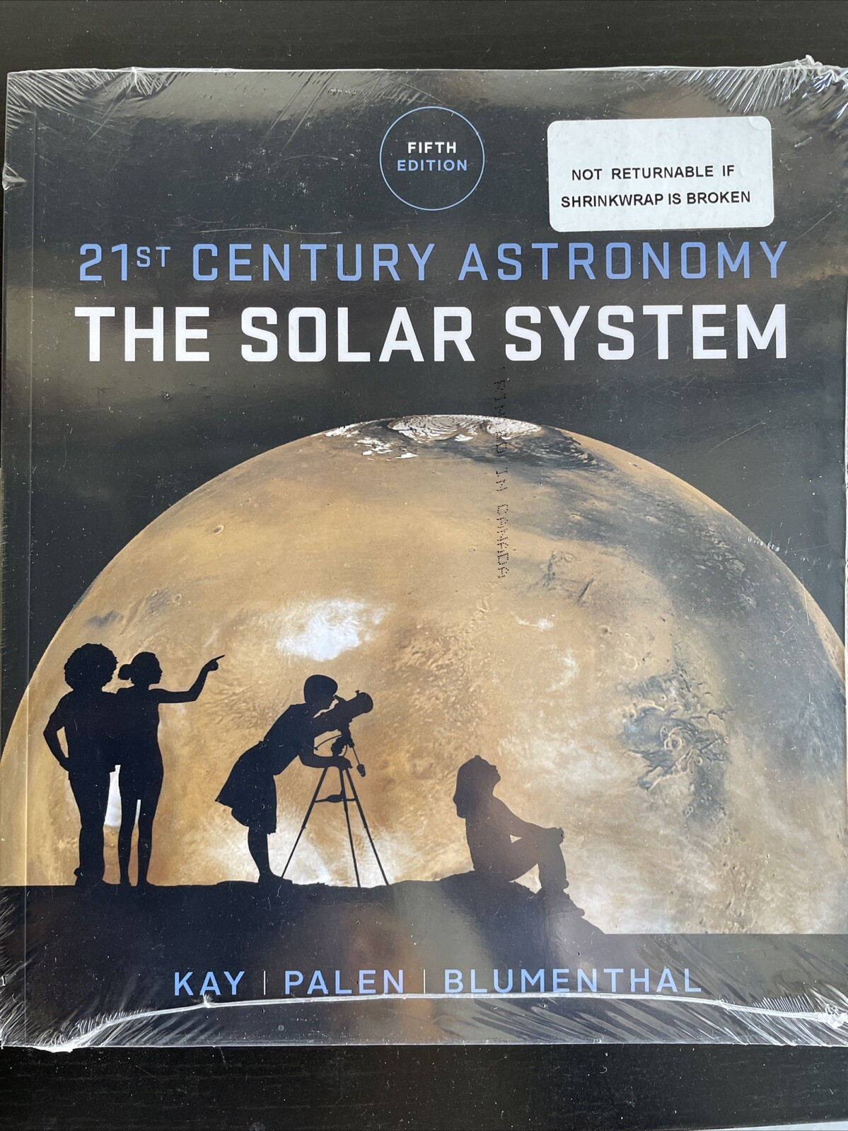 21st Century Astronomy : The Solar System by Laura Kay, Stacy Palen and ...
