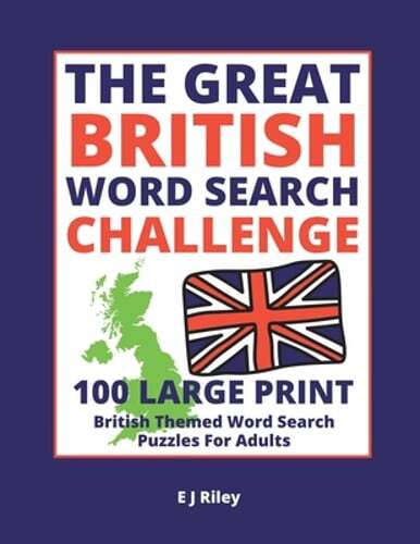 The Great British Word Search Challenge: 100 Large Print British Themed ...