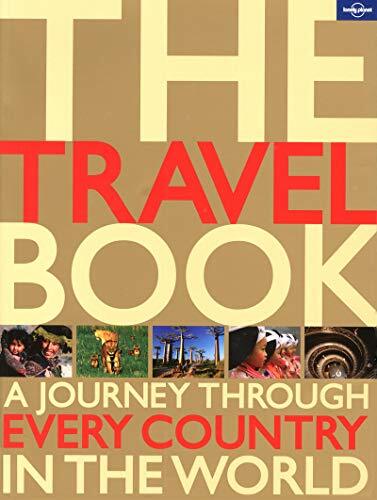 THE TRAVEL BOOK: A JOURNEY THROUGH EVERY COUNTRY IN THE By Lonely ...
