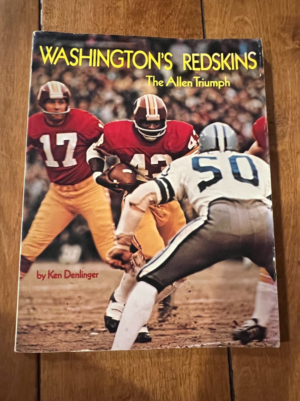 WASHINGTONS REDSKINS THE ALLEN TRIUMPH 1973 BOOK KEN DENLINGER SIGNED ...