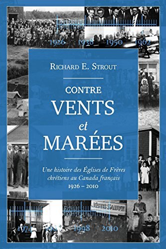CONTRE VENTS ET MAREES (EBB AND FLOW): UNE HISTOIRE DES By Richard E ...
