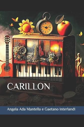 Carillon by Gaetano Interlandi Paperback Book 9798344885285| eBay