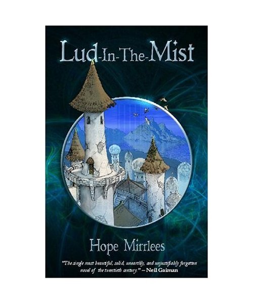 Lud-In-The-Mist, Hope Mirrlees 9781593600419 | eBay