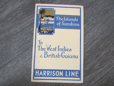 West Indies British Guiana Harrison Line 1931 - 32 Cruise Liner ...