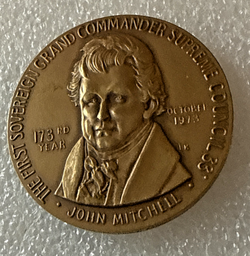 1973 Scottish Rite -John Mitchell 1st Sovereign - Grand Commander ...