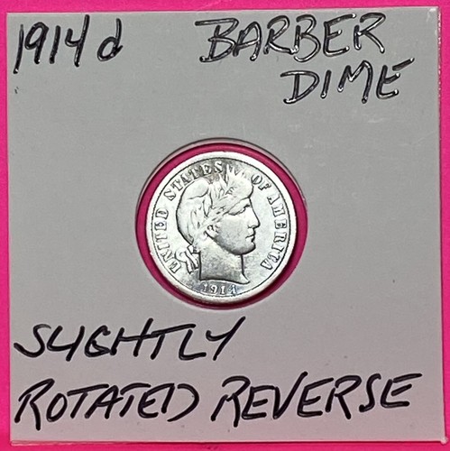 1914-D BARBER DIME - ERROR - Rotated Reverse - NICE COIN ! | eBay