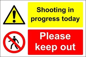 Shooting in progress today please keep out safety sign | eBay