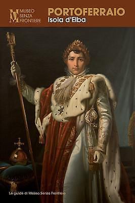 Portoferraio. Isola D'Elba by Giuseppe Battaglini, Mario Ettore Bacci ...