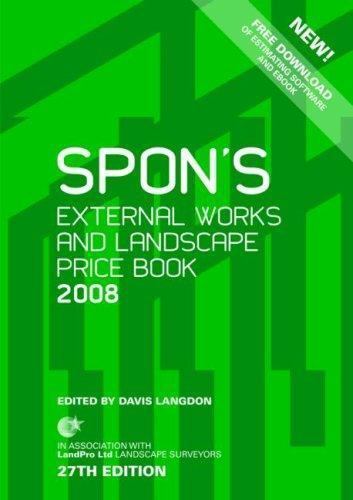 Spon's Price Bks.: Spon's External Works and Landscape Price Book 2008 ...