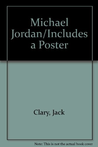 Michael Jordan/Includes a Poster By Jack Clary 9780831757595| eBay
