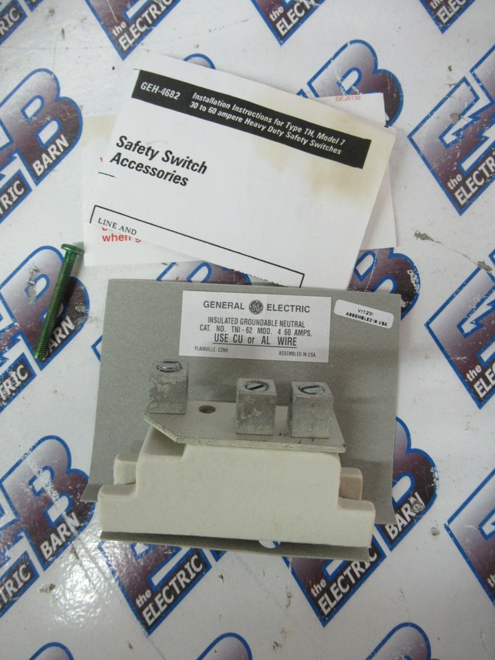 GE TN162, 60 Amp, 600 Volt, Insulated Groundable Neutral Kit- NEW-B | eBay