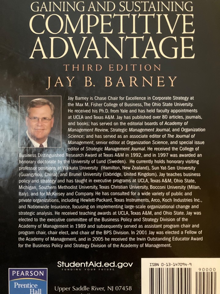 Gaining and Sustaining Competitive Advantage by Jay B. Barney (2006 ...