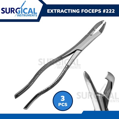 3 Pcs EXTRACTING FORCEPS #222 DENTAL SURGICAL INSTRUMENTS Stainless ...