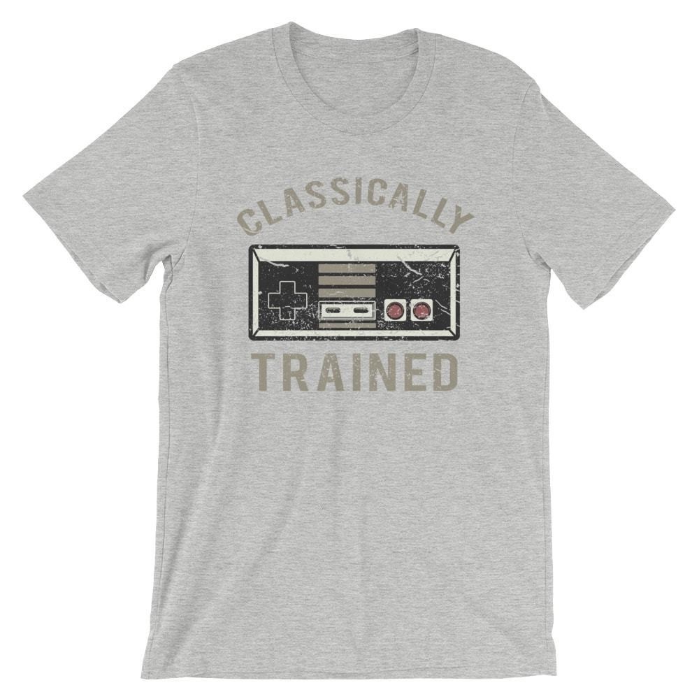 Classically Trained T-Shirt. Video Game Gamer 100% Cotton Premium Tee ...