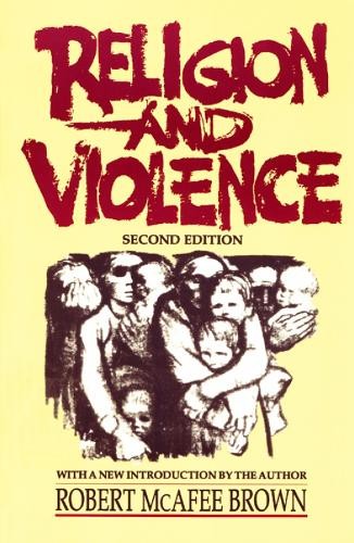 Robert McAfee Brow Religion and Violence, Second Editio (Paperback) (US ...