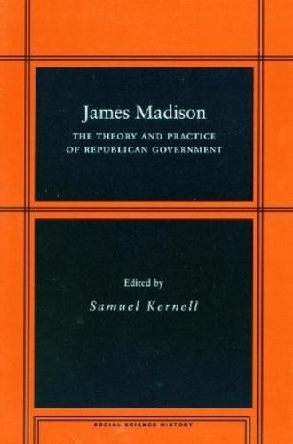 Samuel Kernell James Madison (Copertina rigida) Social Science History ...