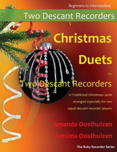 Christmas Duets for Two Descant Recorders : 21 Traditional Christmas ...