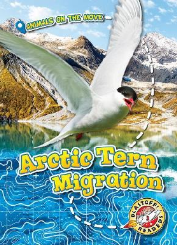 Kari Schuetz Arctic Tern Migration (Hardback) Animals on the Move | eBay