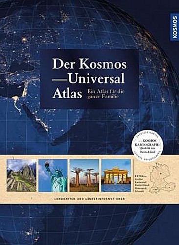 Der Kosmos Universalatlas: Ein Atlas für die ganze Familie unbekannt ...