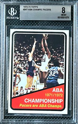 1972 Topps Basketball ABA Championship #247 BGS 8 NM/MT "Pacers Are ABA ...