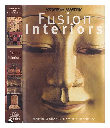 WALLER, MARTIN Andrew Martin : fusion interiors 2000 First Edition ...