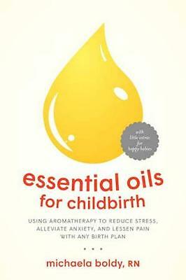 Essential Oils for Childbirth: Using Aromatherapy to Reduce Stress ...
