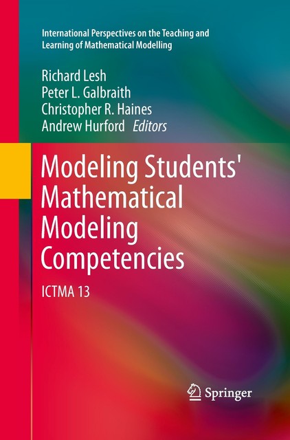Modeling Students' Mathematical Modeling Competencies von Christopher R ...