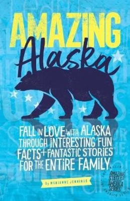 Marianne Jennings Amazing Alaska (Paperback) (UK IMPORT) | eBay