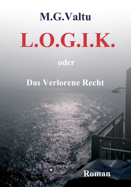 L.O.G.I.K. von Manfred G. Valtu (2017, Taschenbuch) online kaufen | eBay.de