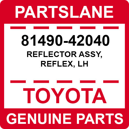 8149042040 Genuine Toyota Reflector ASSY Reflex LH 81490-42040 for sale ...