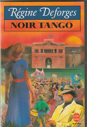 Noir tango - Régine DEFORGES - Bon état | eBay