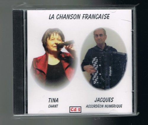 LA CHANSON FRANÇAISE - TINA & JACQUES - CD 16 TITRES - NEUF NEW NEU ...