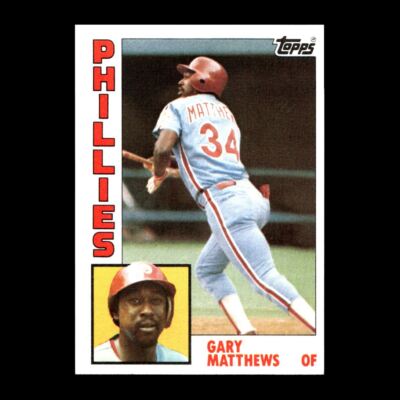 Gary Matthews 1984 Topps Philadelphia Phillies #70 R320C 75 | eBay