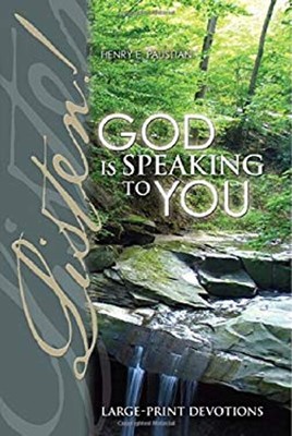 Listen! God Is Speaking to You! : God's Word for Seniors Henry Pa ...