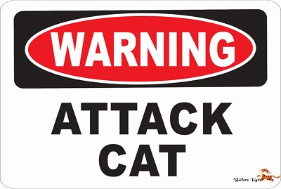 WARNING ATTACK CAT *Aluminum* 8 x 12 Metal Novelty Danger Sign | eBay