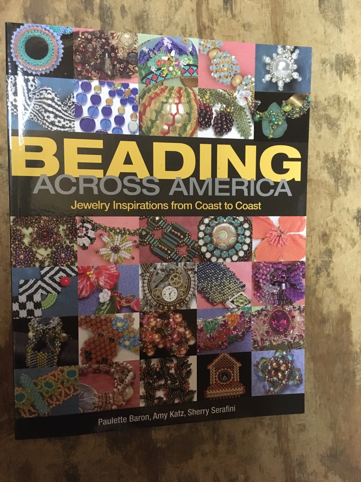 Beading Across America : Jewelry Inspiration from Coast to Coast by ...