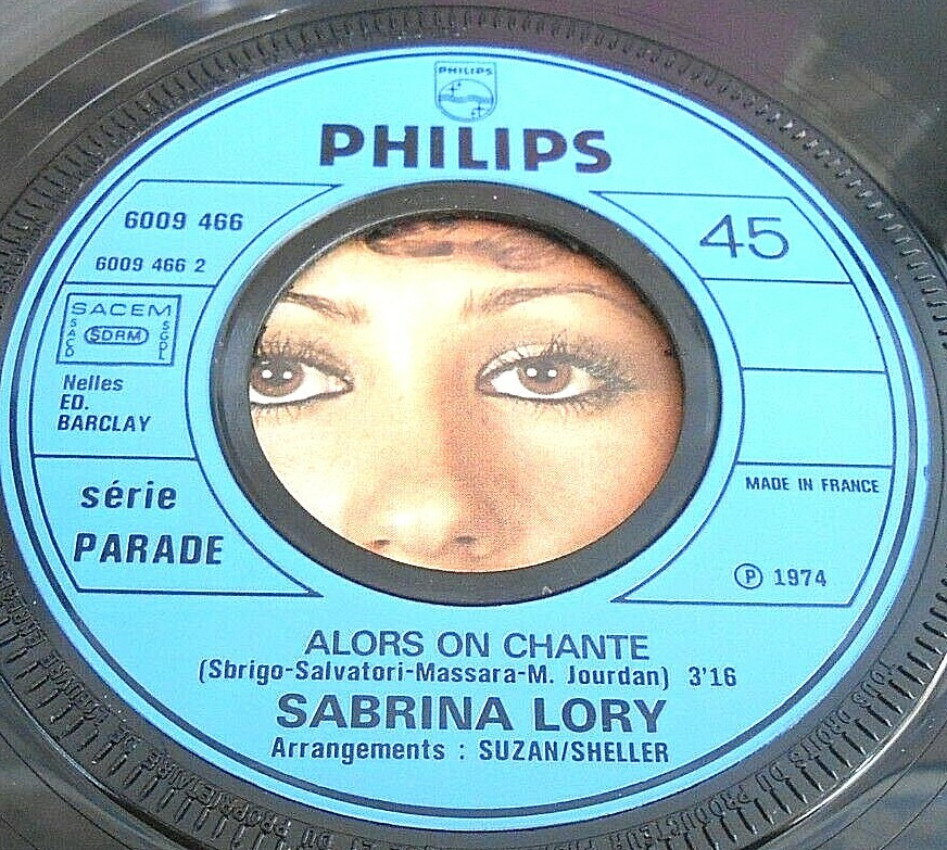 SABRINA LORY -JE CROIS CET HOMME / ALORS ON CHANTE- FRENCH 7” SINGLE ...