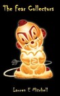 The Fear Collectors by Mitchell, Lauren E. -Paperback 9781537484846 ...
