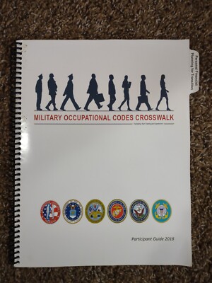 Military Occupational Codes Crosswalk Participant Guide 2018 Spiral ...
