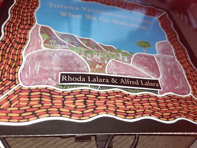 When We Go Walkabout Yirruwa Yirrilikenuma-langwa by Rhoda Lalara ...